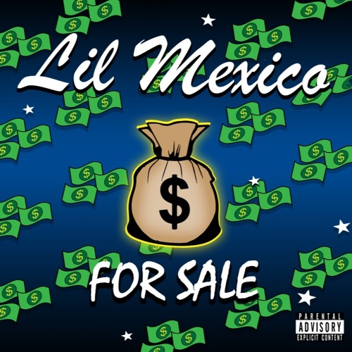 Stream FOR SALE by Lil Mexico | Listen online for free on SoundCloud