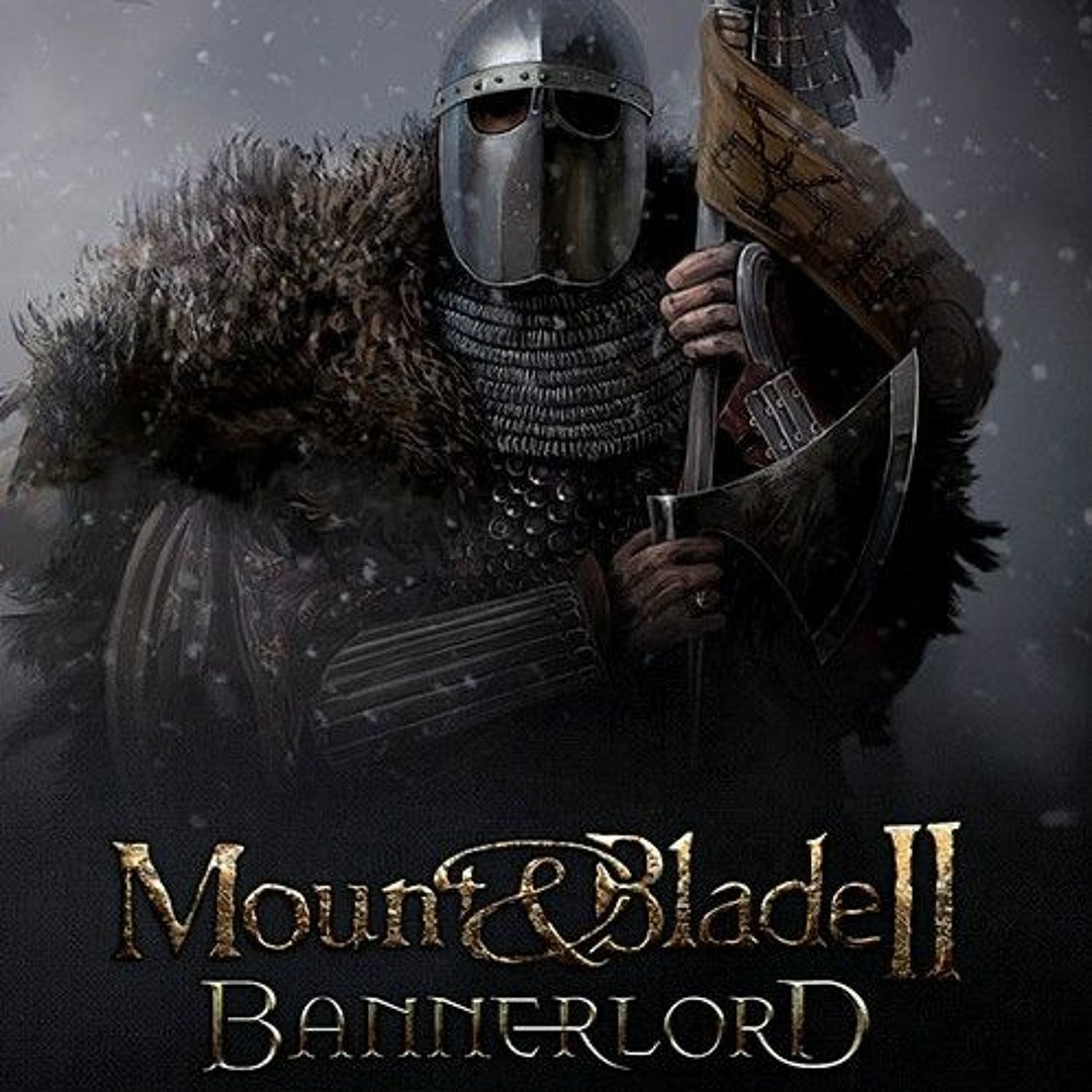 Stream Keutone | Listen to Mount and Blade 2 Bannerlord Soundtrack (M&B II OST) playlist online ...