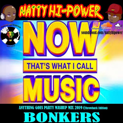 Stream (RnB, Pop, Hip Hop UK, Rap Throwback Edition)BONKERS - ANYTHING ...