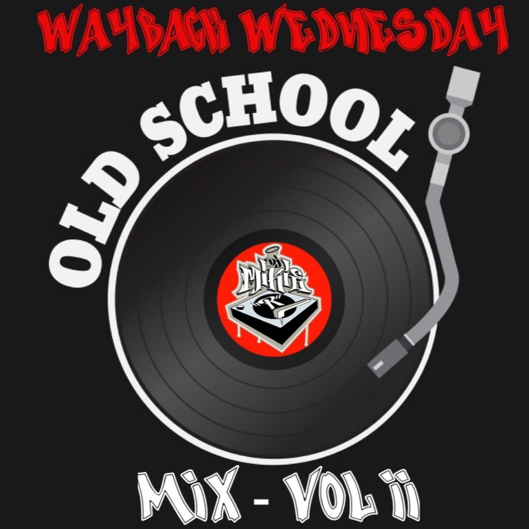 Stream Wayback Wednesday Old School Mix Vol. 2 by DJ Michael Ramponi ...