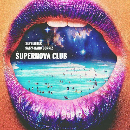 Stream @Supernova Club (Madrid)(Sep'19) (Part II) by Nano Górriz (DJ ...