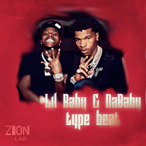 Stream Lil Baby X DaBaby (Type Beat) by ZionLab. Beats | Listen online ...