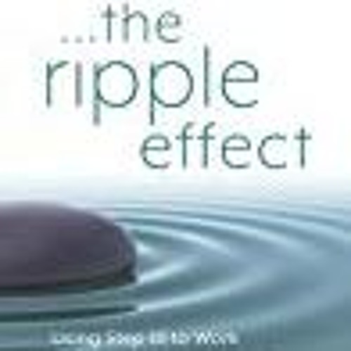 Stream Drop the Rock--The Ripple Effect Using Step 10 to Work Steps 6 ...