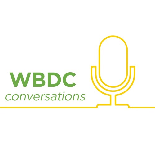 Stream episode WBDC Conversations - Episode 2: A WBDC Success Story by ...