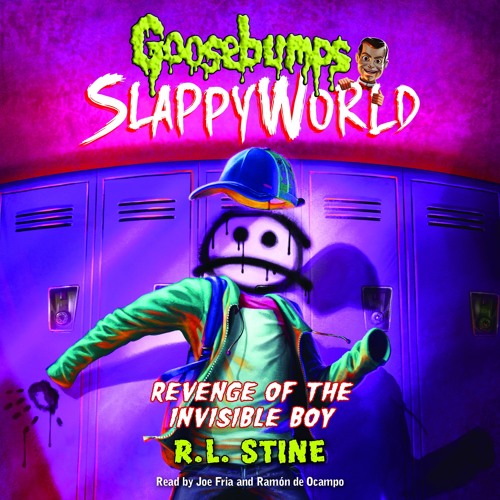 Stream GOOSEBUMPS SLAPPYWORLD #9: REVENGE OF THE INVISIBLE BOY by R.L ...