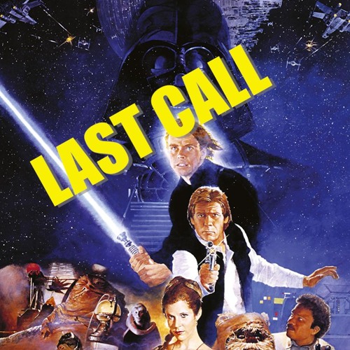 Stream episode Star Wars: Return Of The Jedi | The Last Call Podcast by ...