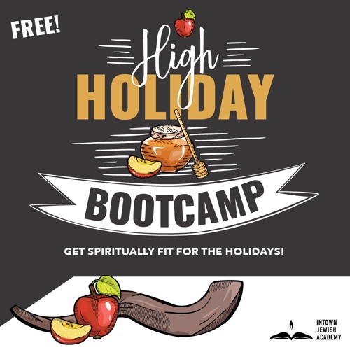 Stream High Holiday Boot Camp 5780 - 1 - Rosh Hashanah (How to Achieve ...
