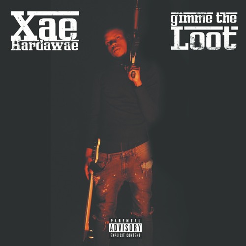 Stream Gimme the Loot by Xae Hardawae | Listen online for free on ...