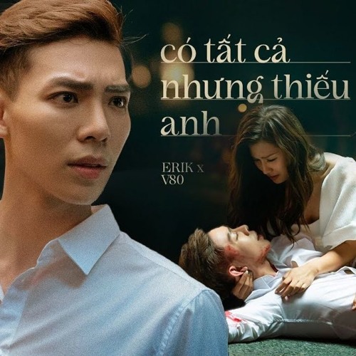 Stream Có Tất Cả Nhưng Thiếu Anh - Nam Dũng Remix HD Liêm by Ken Aries ...