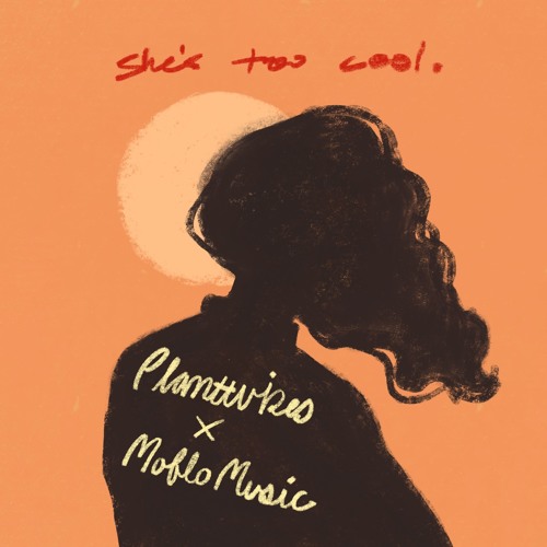 Stream She's Too Cool (Prod. Moflo Music) by planttvibes | Listen ...