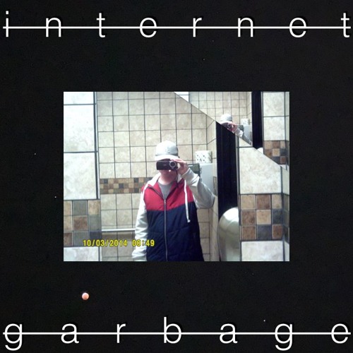 Stream internetgarbage | Listen to INTERNET GARBAGE playlist online for ...