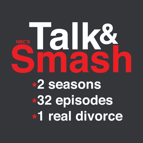 Stream episode Talk and NBC's Smash Episode 1 by Whitney Hockman ...
