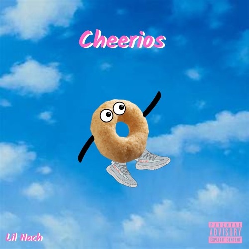 Stream Cheerios by lil nach | Listen online for free on SoundCloud