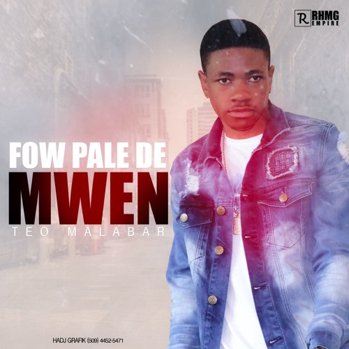 Stream Teo Malabar (Fow pale de mwen) by REBEL HAITIAN MUSIC GROUP ...