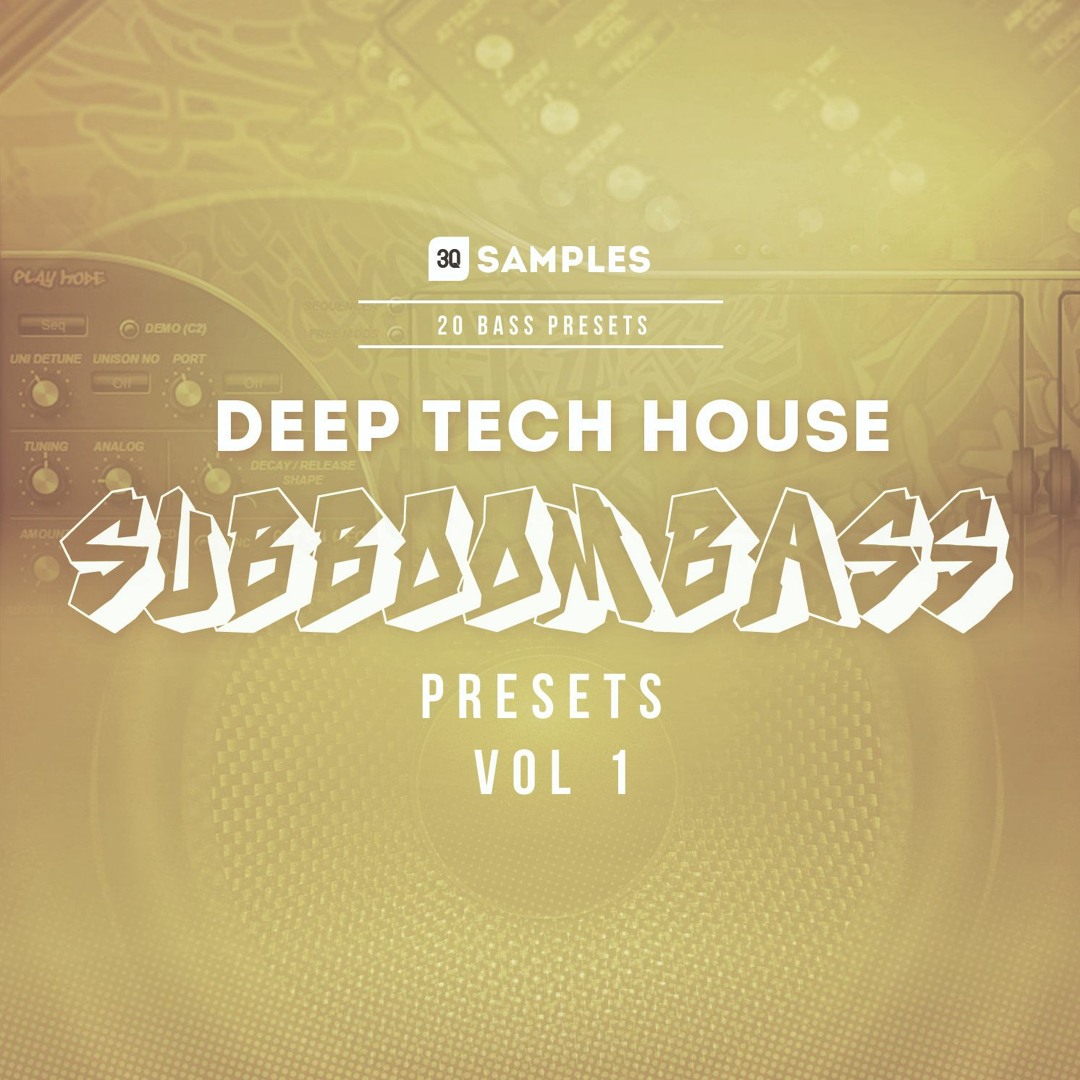 Stream 3Q Samples - Deep Tech House - SubBoomBass Presets Vol 1 Free by HELTERSKELTER. Label ...