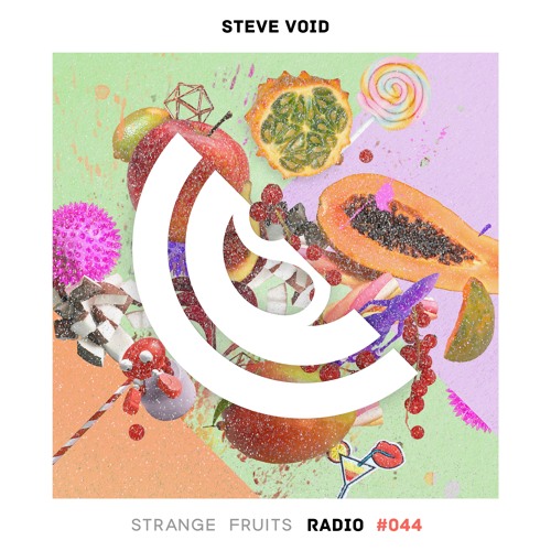 Steve Void - Strange Fruits Radio 044 2019-09-30