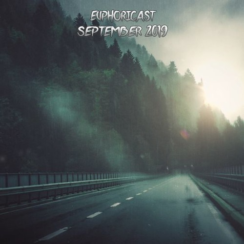Stream Euphoricast - #26 (September 2019) by EuphoricHardStyleZ ...