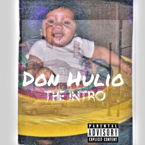 Stream Don Hulio The Intro by Don Hulio | Listen online for free on ...