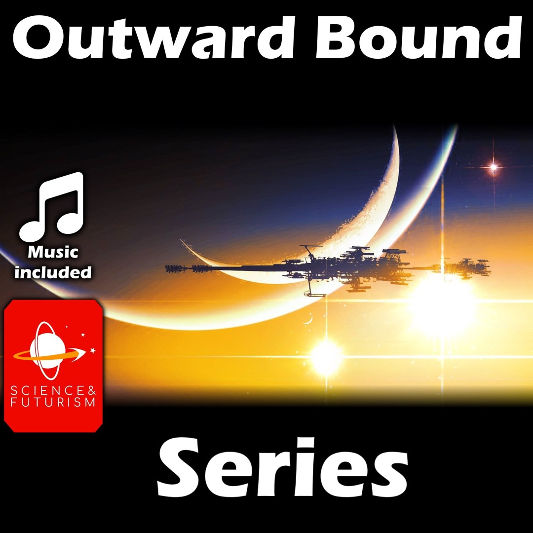 Stream Isaac Arthur | Listen to Outward Bound Series playlist online ...