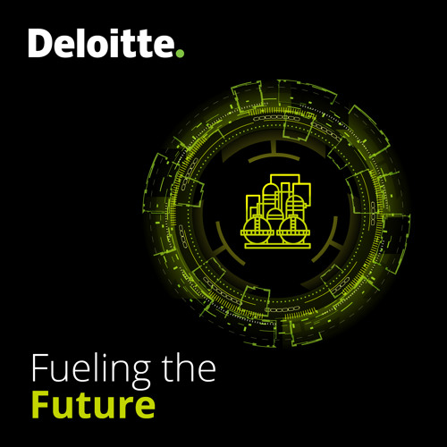 Stream Deloitte Energy, Resources & Industrials | Listen to Fueling the ...