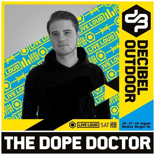 Stream The Dope Doctor @ Decibel outdoor 2019 - Uptempo - Saturday by ...