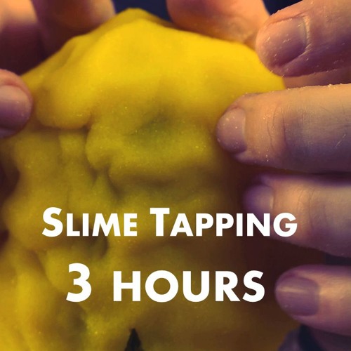 Stream Slime Tapping (3 Hours) by ASMR Mansion | Listen online for free ...