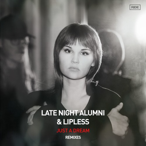Stream Late Night Alumni & Lipless - Just A Dream (N2O Tech Dub) by ...