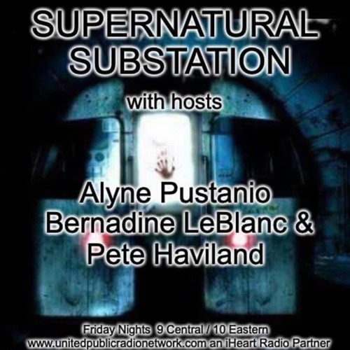 Stream The Supernatural Substation guest tonight Lisa Smartt by United ...