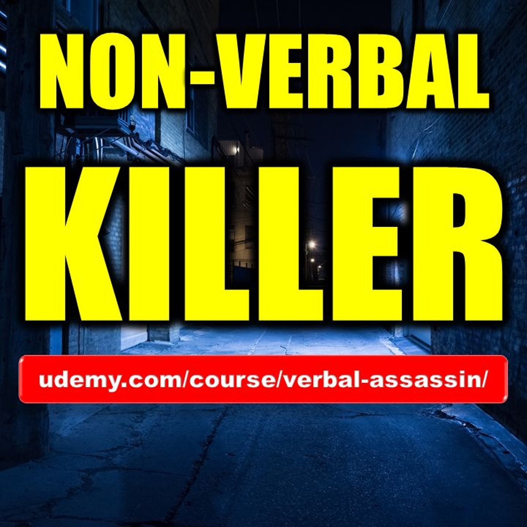 Stream Non Verbal Killer by mindpersuasion | Listen online for free on ...