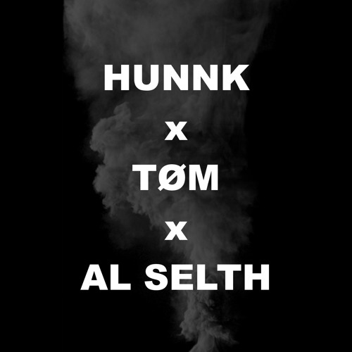 Stream HUNNK X TØM X AL SELTH - Freestyle by HΛTMOS | Listen online for ...