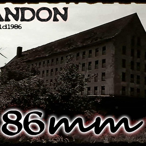 Stream 86mm "ABANDON" ( Dark Ambient Music ) creepy Horror Music by Natureworld1986 | Listen ...