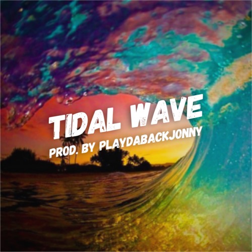 Stream Tidal Wave (Prod. by Playdabackjonny) by Kayden$e | Listen ...