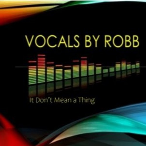 Stream It Don't Mean A Thing If It Ain't Got That Swing by Rob King 21 ...