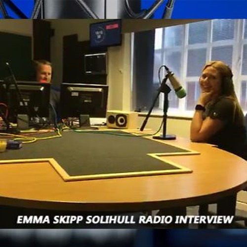 Stream Emma Skipp Solihull Radio Interview by Oliver James | Listen ...
