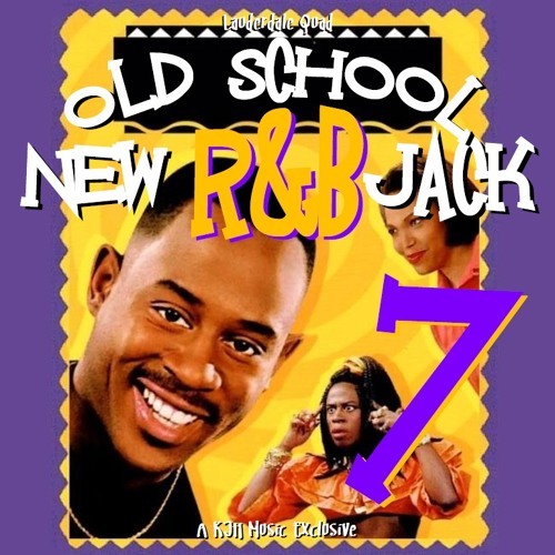 Stream Old School New Jack - R&B7 by Lauderdale Quad | Listen online ...