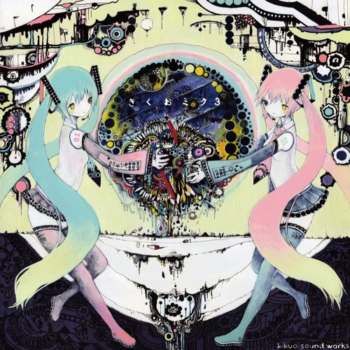 Stream Kikuo (きくお) - 君はできない子 (feat. 初音ミク) (feat. Hatsune Miku)(Kimi Wa ...