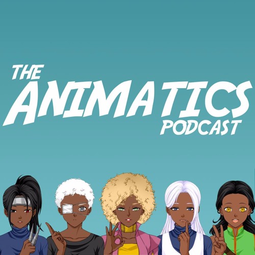 Stream episode Episode 001: Introducing...The Animatics by The ...