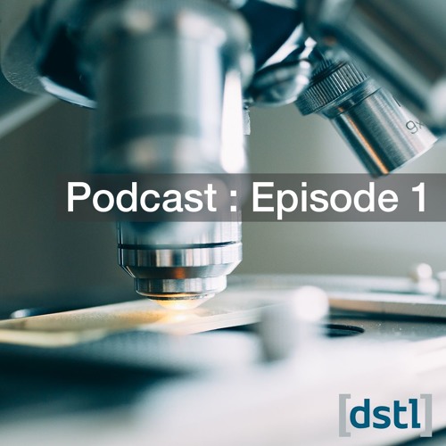 Stream episode The Dstl Podcast - Episode 1 by [dstl] Defence Science ...