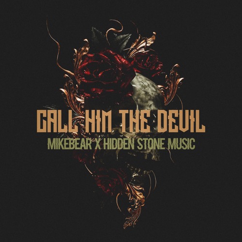 Stream Call Him A Devil With Hidden Stone Music by Mikebear | Listen ...