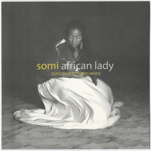 Stream Side A - Somi African Lady - Soulfeast Drum DUB by Atypical ...
