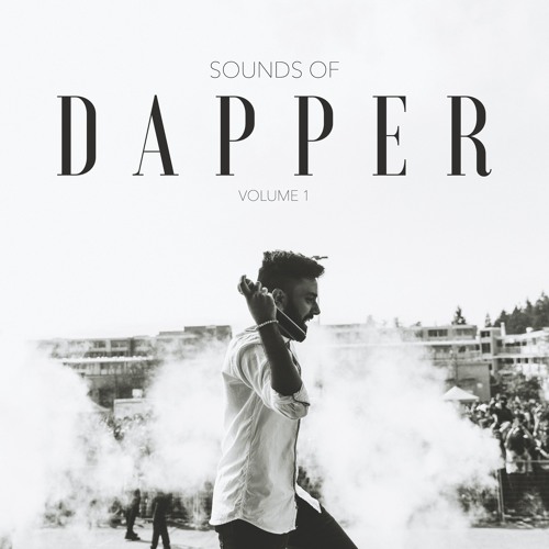 Stream Sounds of Dapper | Volume 1 by Dapper Podcasts | Listen online ...