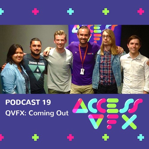 Stream episode 19: QVFX - Coming Out by accessvfx podcast | Listen ...