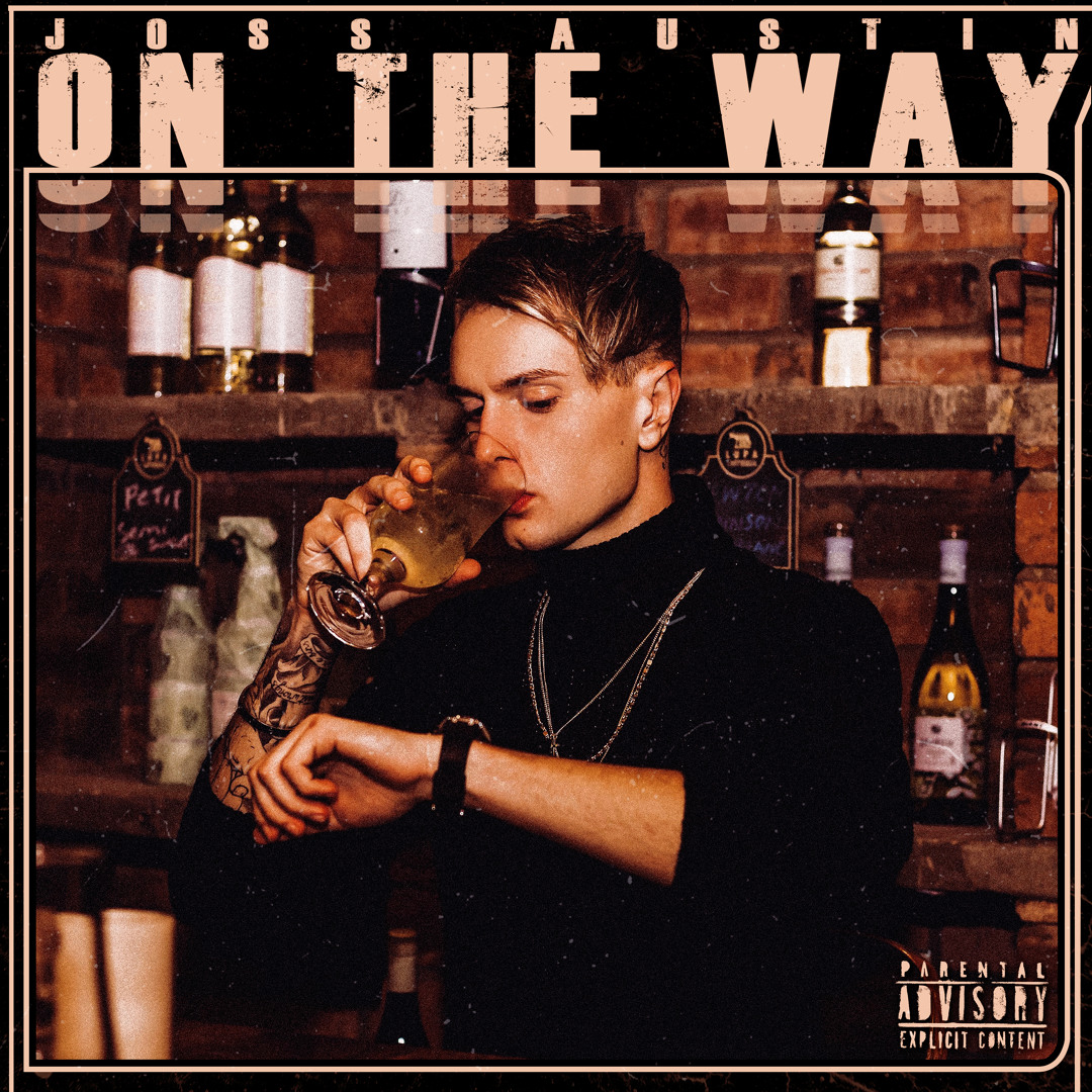 Stream On The Way by Joss Austin | Listen online for free on SoundCloud