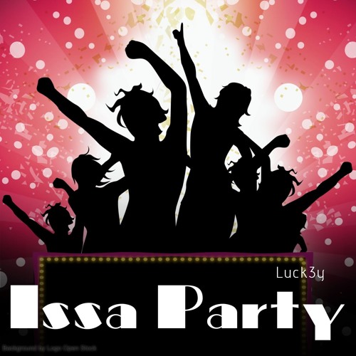 Stream Luck3y - Issa Party by $luck3y$ | Listen online for free on ...