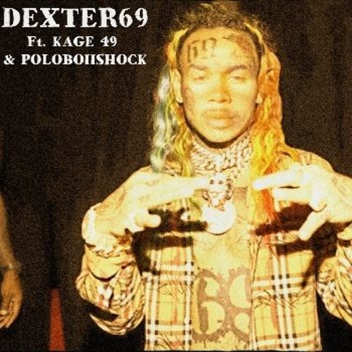 Stream DEXTER69 Ft. KAGE49 & POLOBOIISHOC [PROD.] BY MY PRODUCER] BEAT ...