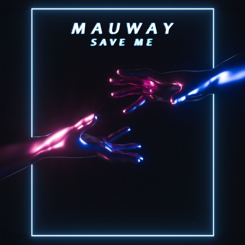 Stream Save Me by Mauway | Listen online for free on SoundCloud