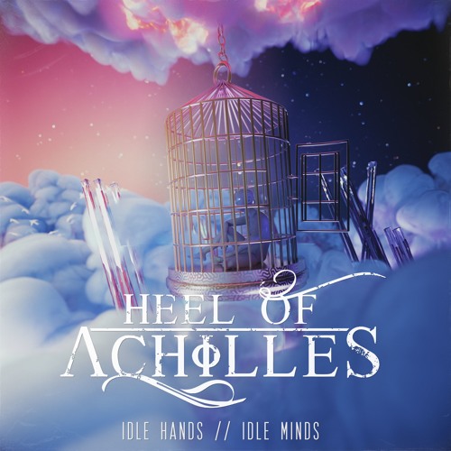 Stream Heel of Achilles | Listen to Idle Hands, Idle Minds playlist ... Stream Heel of Achilles | Listen to Idle Hands, Idle Minds playlist ...
