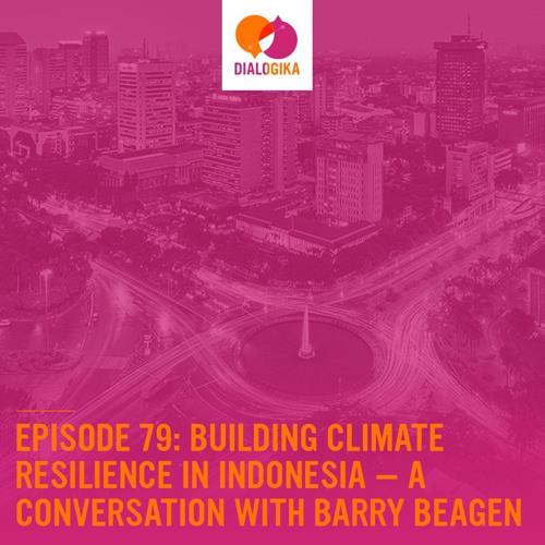 Stream episode Episode 79: Building Climate Resilience in Indonesia — A ...