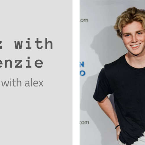 Stream Interview with Alex Warren by Mackenzie Amyx | Listen online for free on SoundCloud