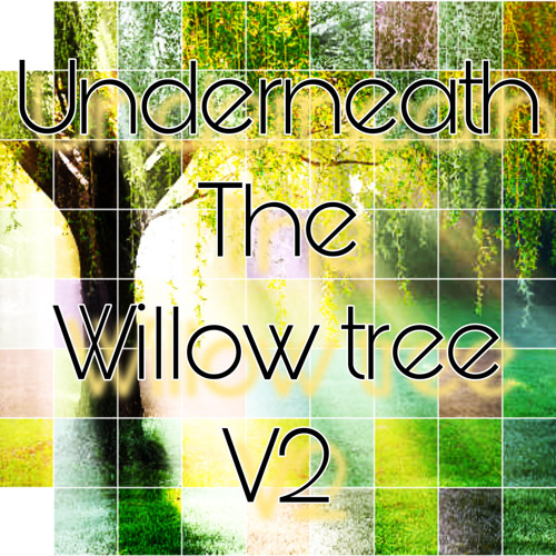 Stream Underneath the willow tree v2 by Starz of Andromeda Official | Listen online for free on ...